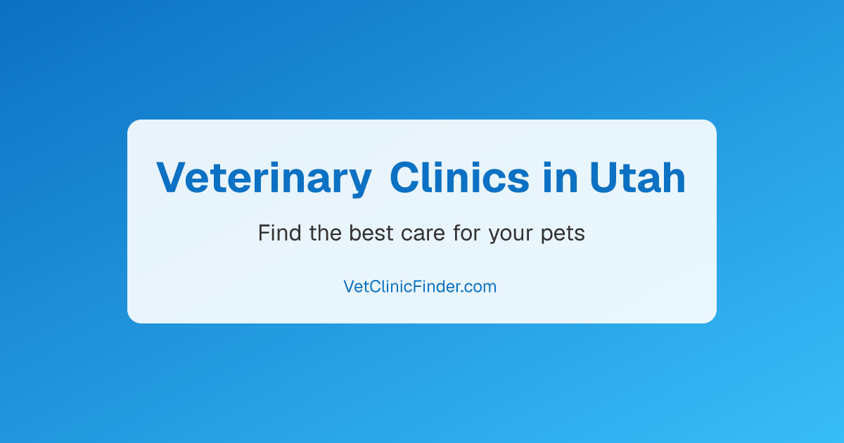 Top Veterinary Clinics in Utah | Pet Care Directory